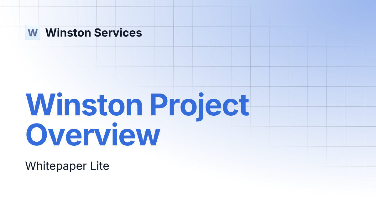 Winston Project Overview | Winston Services