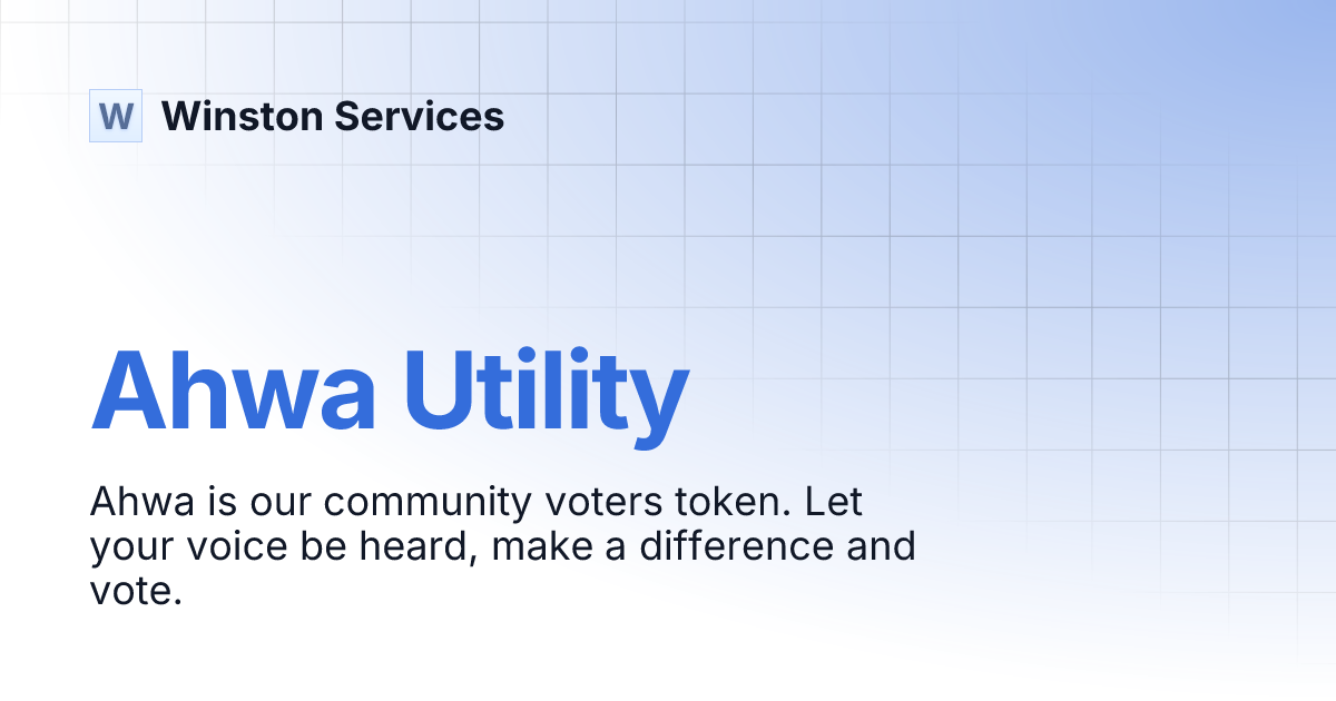 Ahwa Utility | Winston Services